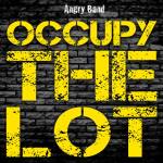 Angry Band – Anthems For The Barricades LP [FREE Download] – Ann Narkeh ...